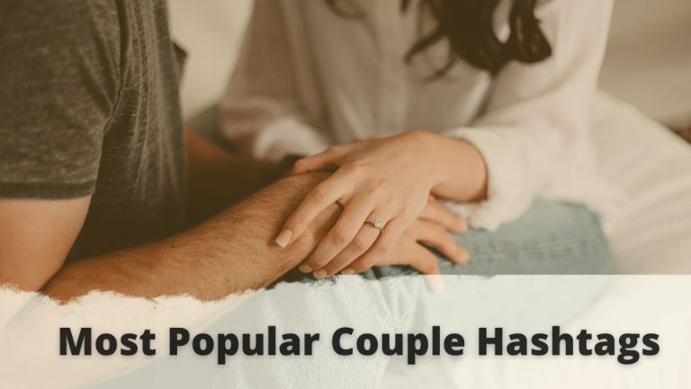 115+ Couple Hashtags for Romantic Instagram Photos - Mr. Captions